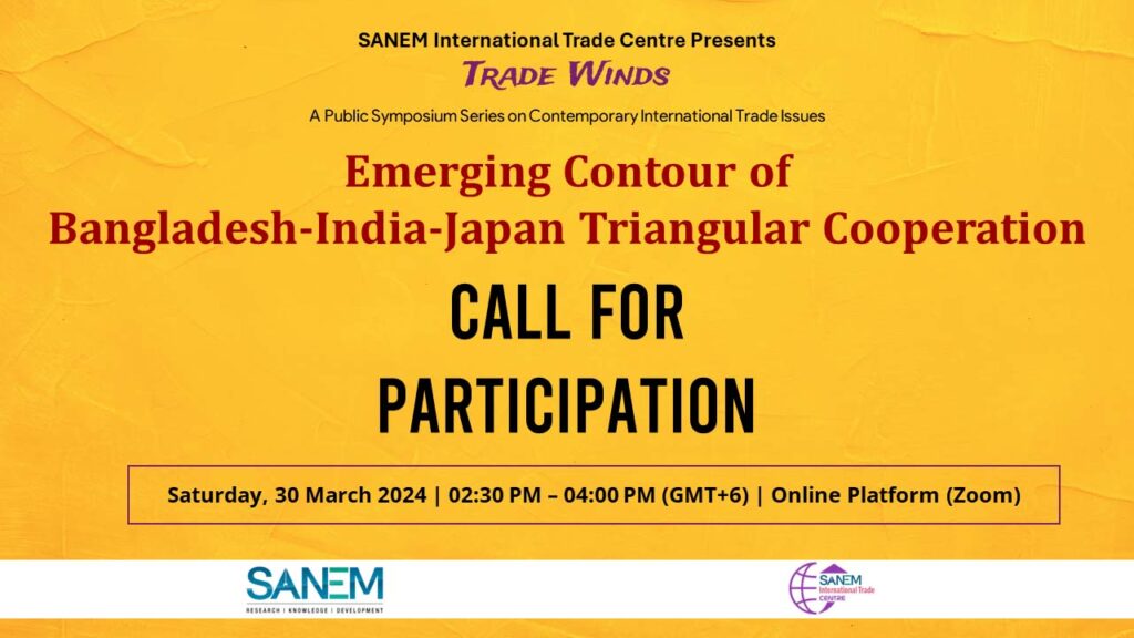 SANEM International Trade Centre | Emerging Contour of Bangladesh-India ...